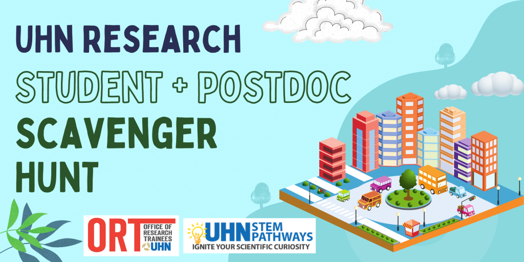 UHN Research Student and Postdoc Scavenger Hunt - Office of Research ...